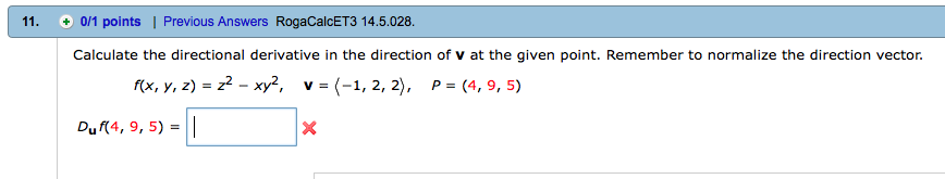 Solved Calculate the directional derivative in the direction | Chegg.com