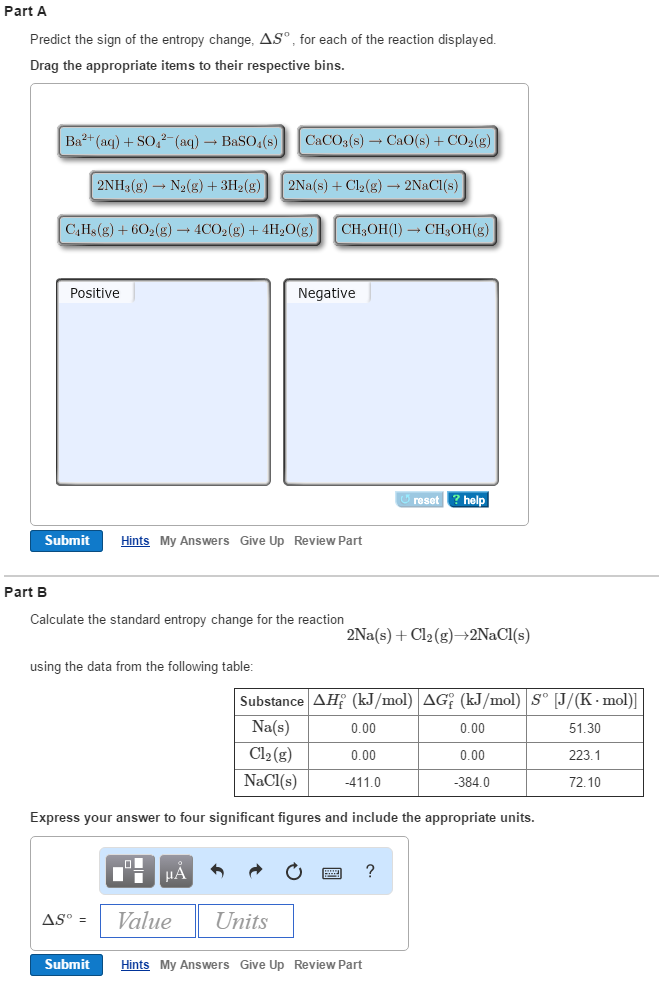 Solved Predict the sign of the entropy change, Delta S | Chegg.com