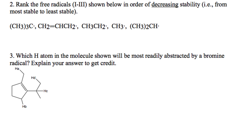 Solved 2. Rank the free radicals (I-III) shown below in | Chegg.com