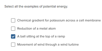 Solved Select all the examples of potential energy. Chemical | Chegg.com