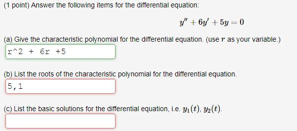 Solved (1 point) Answer the following items for the | Chegg.com