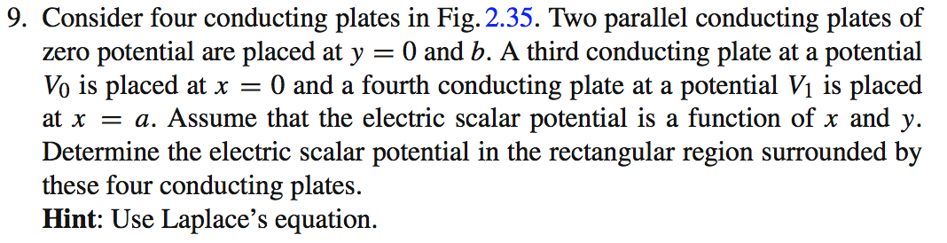 Solved 9. Consider four conducting plates in Fig. 2.35. Two | Chegg.com