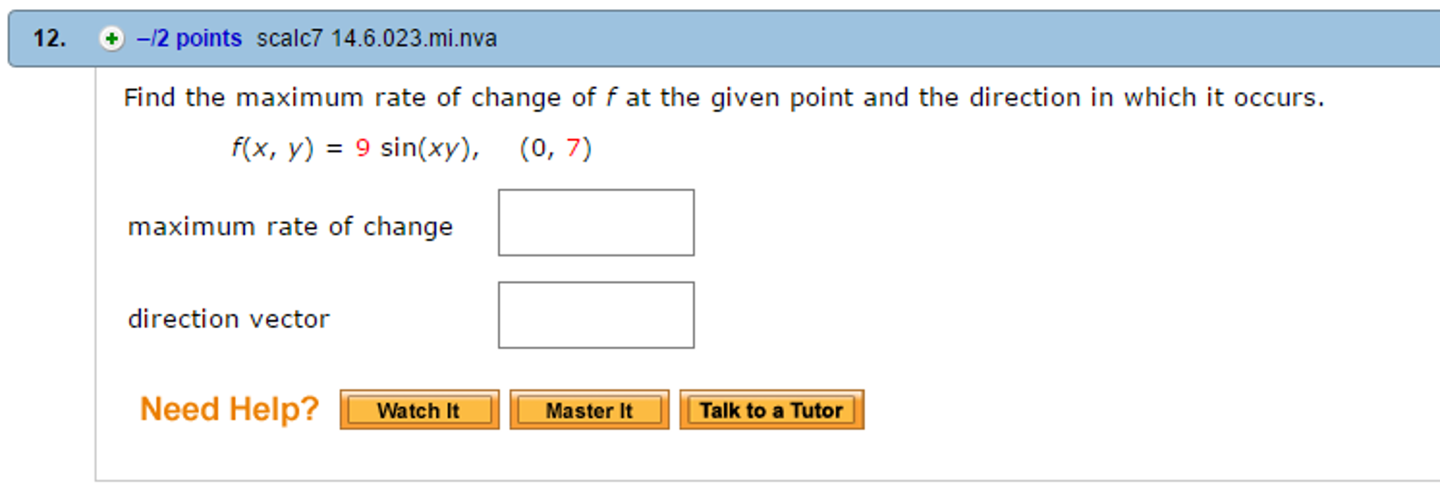 Solved Find the maximum rate of change of f at the given | Chegg.com