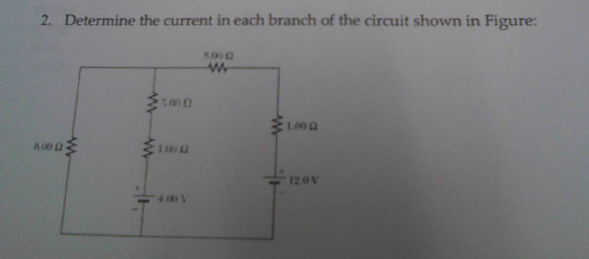 Solved Determine the current in each branch of the circuit | Chegg.com