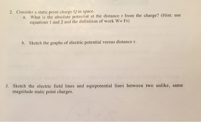 Solved Consider a static point charge Q in space. What is | Chegg.com