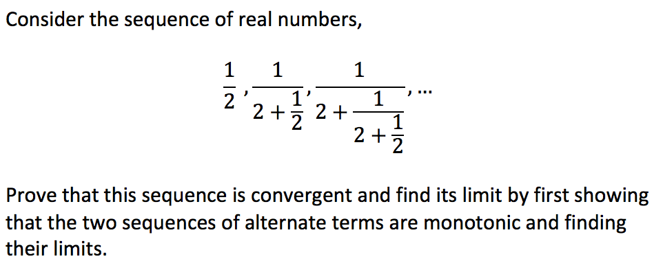 Solved Consider the sequence of real numbers, 1/2, 1/2 + | Chegg.com