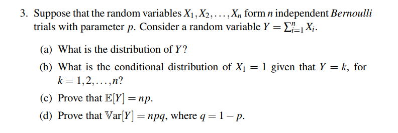 Solved 3 Suppose That The Random Variables Xixy Xn 