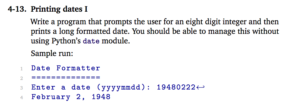 Solved Write a program that prompts the user for an eight | Chegg.com