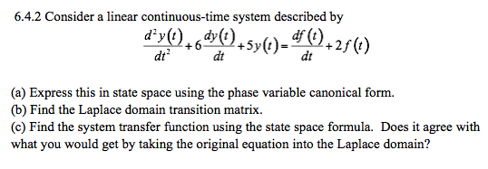 Solved Consider a linear continuous-time system described by | Chegg.com
