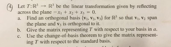 Solved Let T: R^3 rightarrow R^3 be the linear | Chegg.com