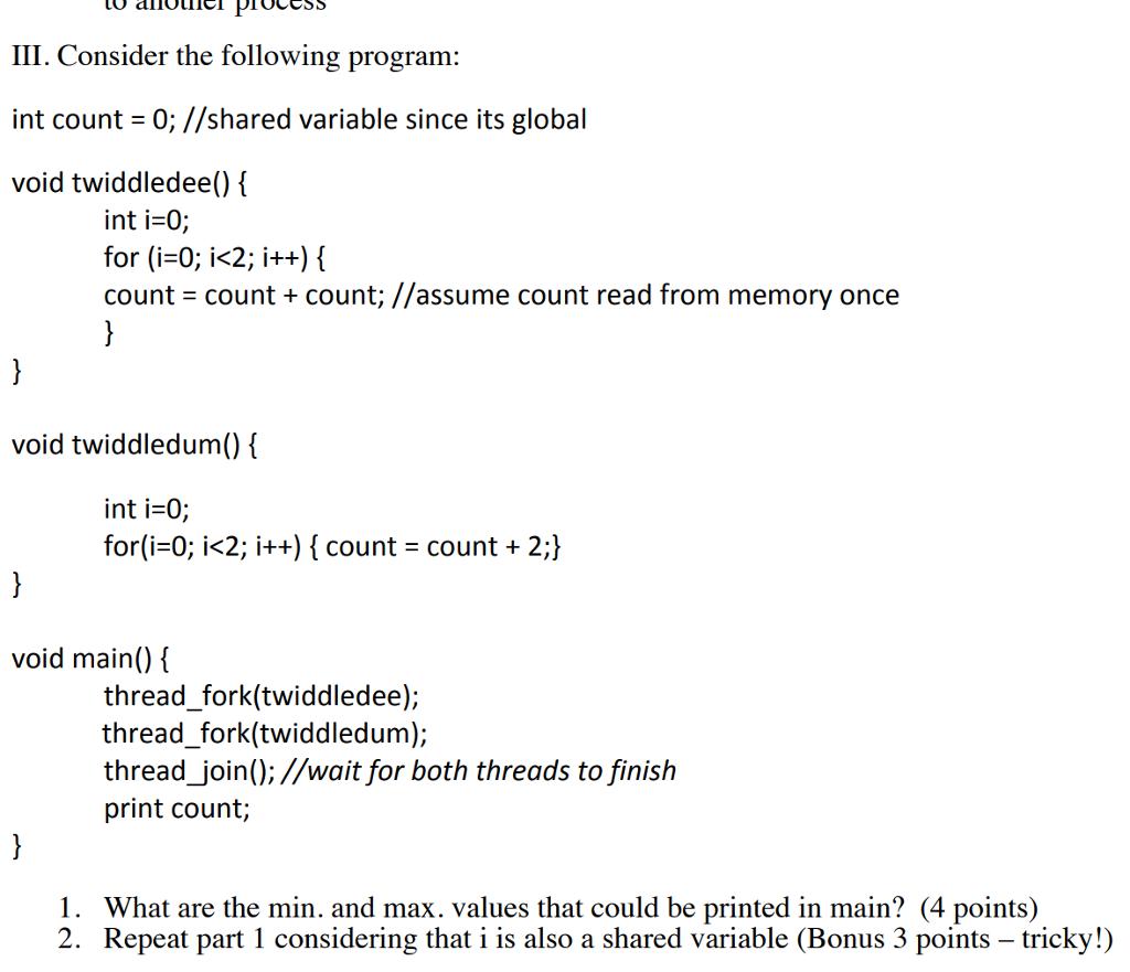 Solved III. Consider the following program: int count | Chegg.com