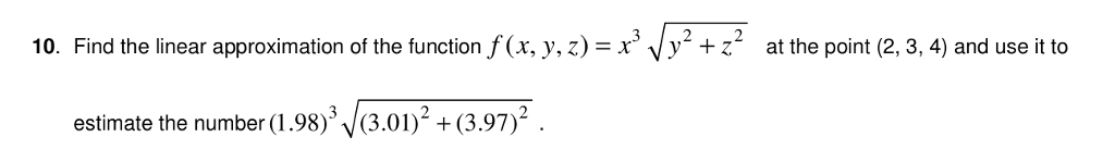 Solved Find the linear approximation of the function f (x, | Chegg.com