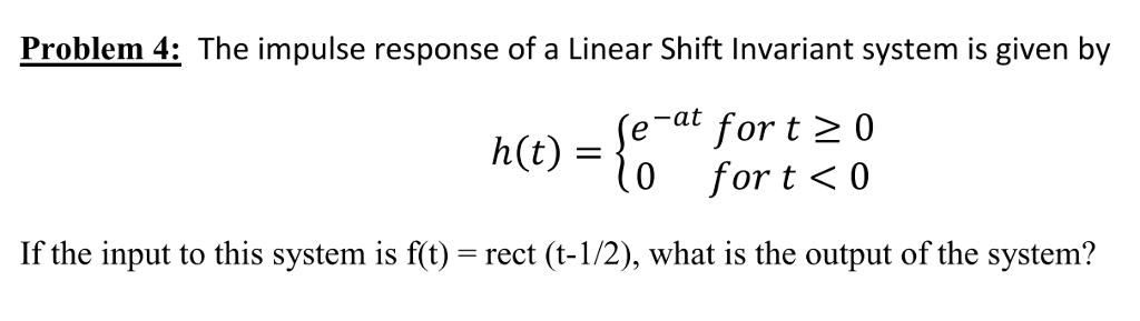 Solved The impulse response of a Linear Shift Invariant | Chegg.com