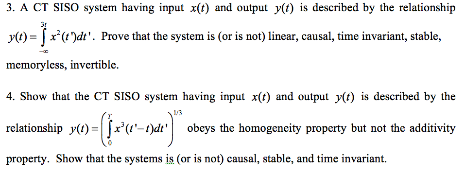 Solved A CT SISO system having input x (t) and output y (t) | Chegg.com