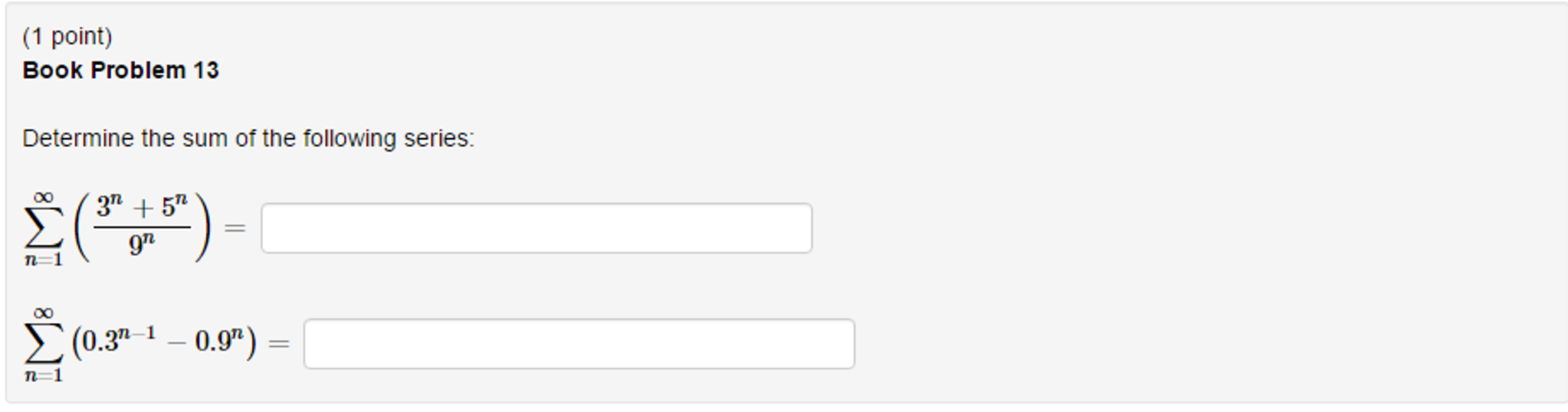 Solved Determine the sum of the following series: | Chegg.com