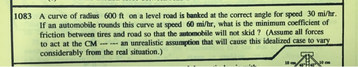 Solved A curve of radius 600 ft on a level road is banked at | Chegg.com