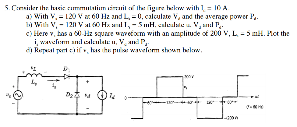 5 Consider The Basic Commutation Circuit Of The 