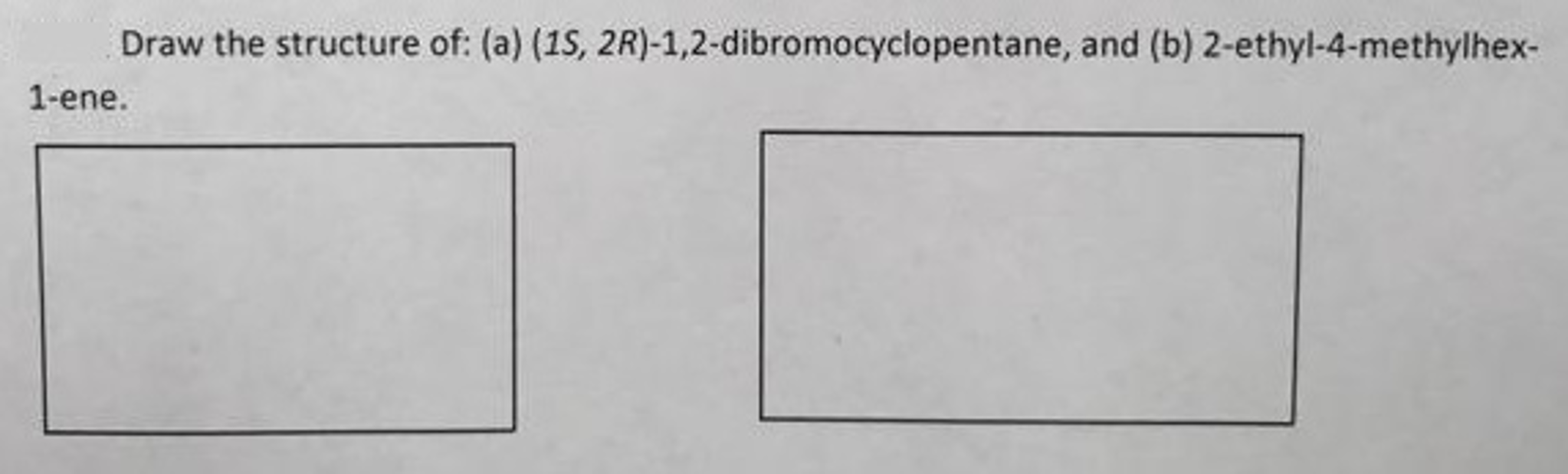 Solved Draw the structure of: (a) (1S, 2R)-1, | Chegg.com