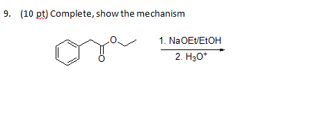 Solved 1. NaOEt/EtOH 2. H30 1. NaOE/EtOH | Chegg.com