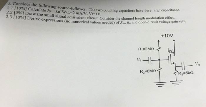 Solved Consider the following source-follower. The two | Chegg.com
