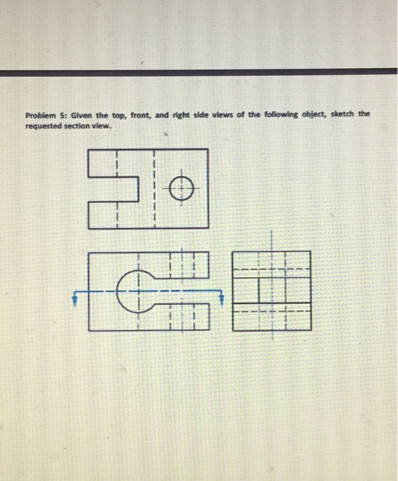 Solved Given the top, front, and right sode views of the | Chegg.com