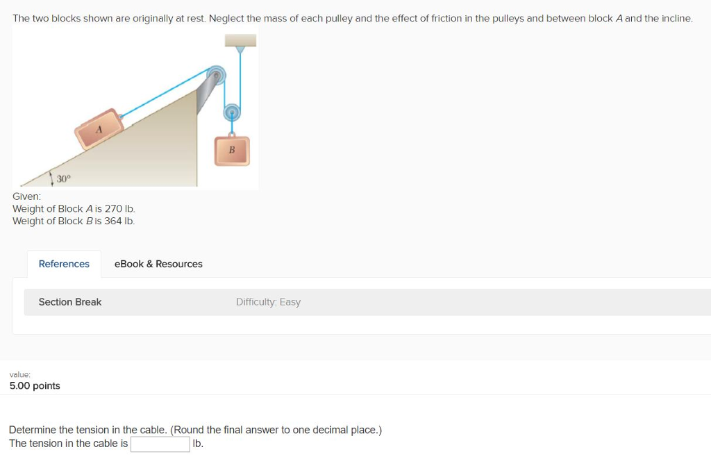 Solved The two blocks shown are originally at rest. Neglect | Chegg.com