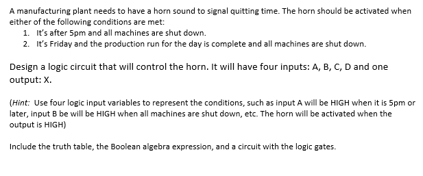 Solved A manufacturing plant needs to have a horn sound to | Chegg.com
