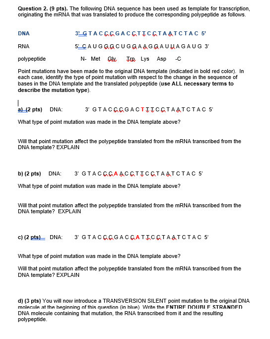 Solved Question 2. (9 pts). The following DNA sequence has | Chegg.com