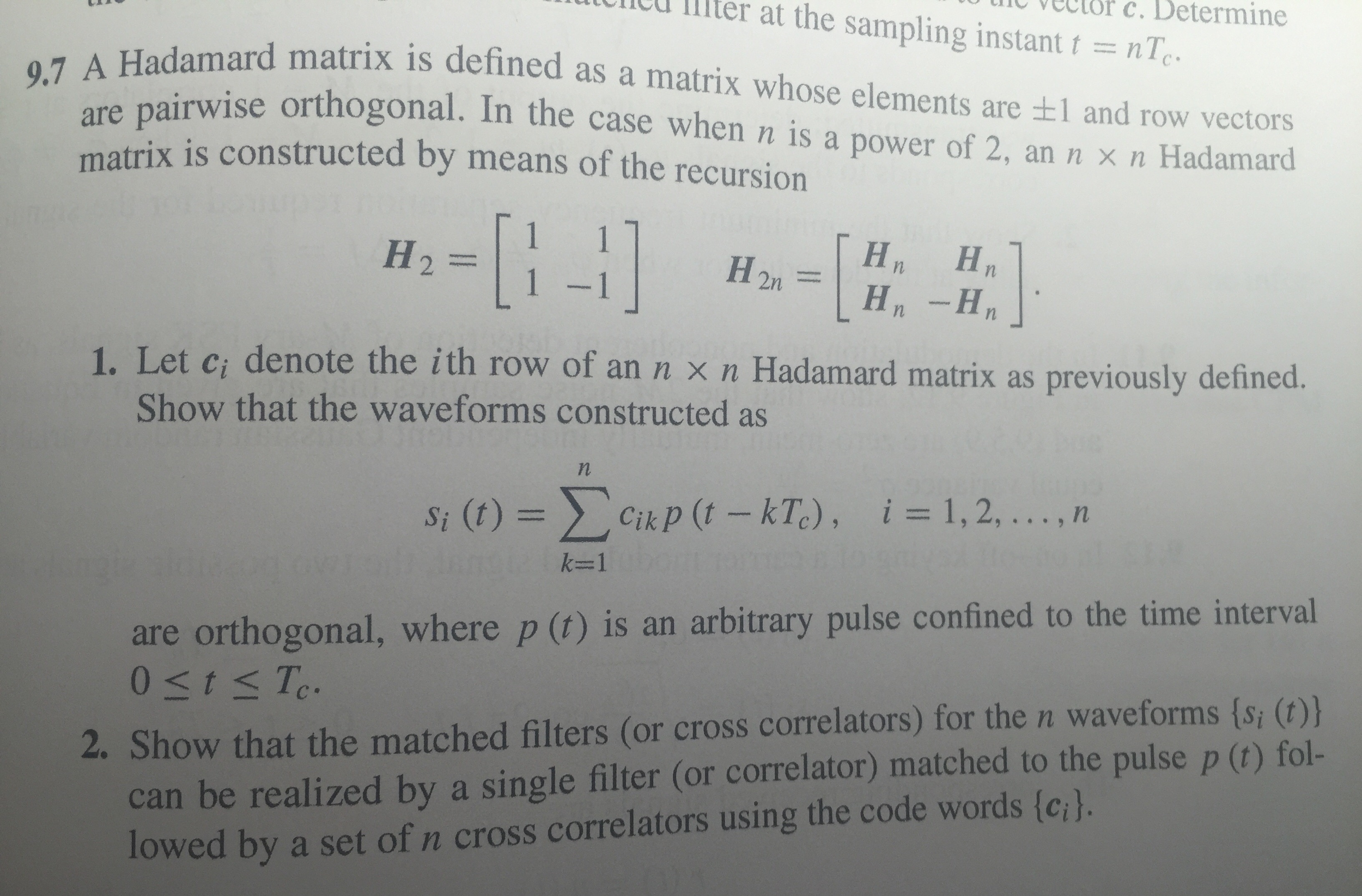 A Hadamard matrix is defined as a matrix whose | Chegg.com