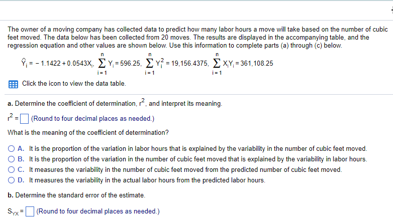 Solved The owner of a moving company has collected data to | Chegg.com