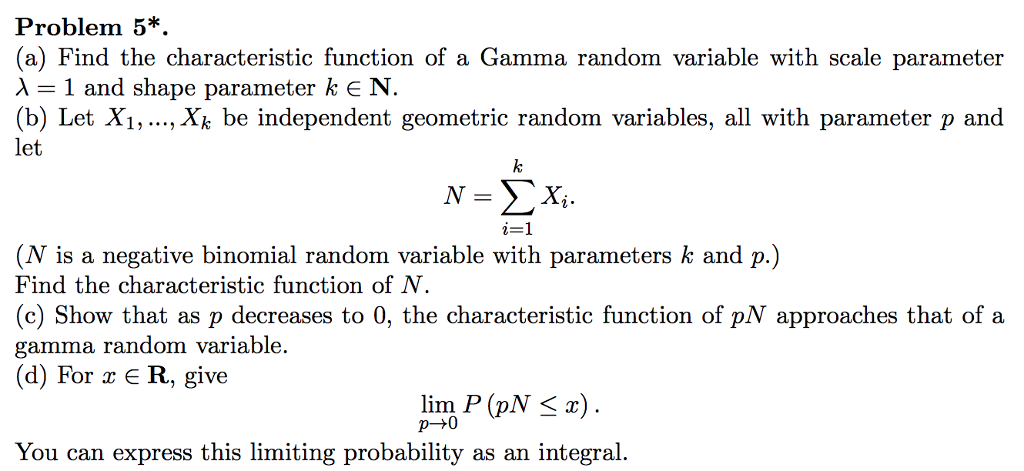 Problem 5*. (a) Find the characteristic function of a | Chegg.com