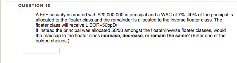 Solved QUESTION 10 A FIF security is created with | Chegg.com
