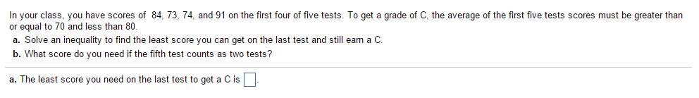 Solved In your class, you have scores of 84, 73, 74, and 91 | Chegg.com