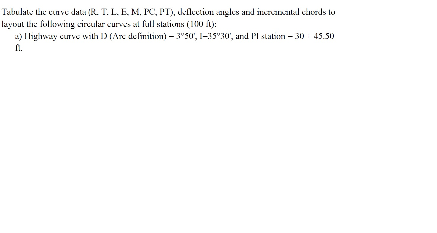 Solved Tabulate the curve data (R, T, L, E, M, PC, PT), | Chegg.com