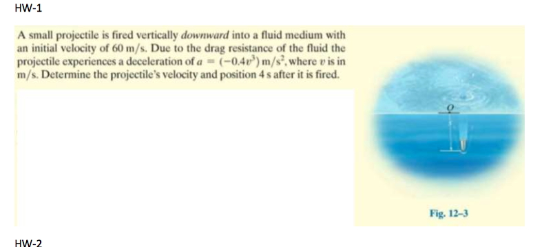 A small projectile is fired vertically downward into | Chegg.com