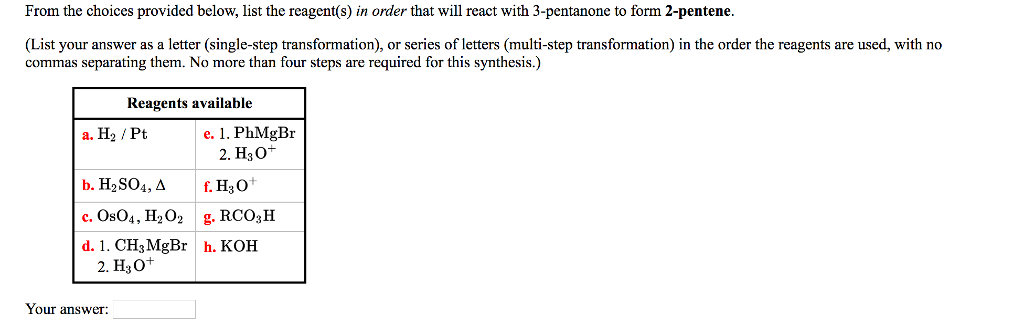 Solved From the choices provided below, list the reagent(s) | Chegg.com