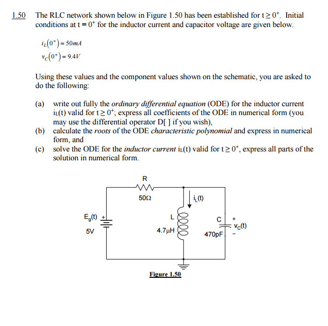 Solved The RLC network shown below in Figure 1.50 has been | Chegg.com