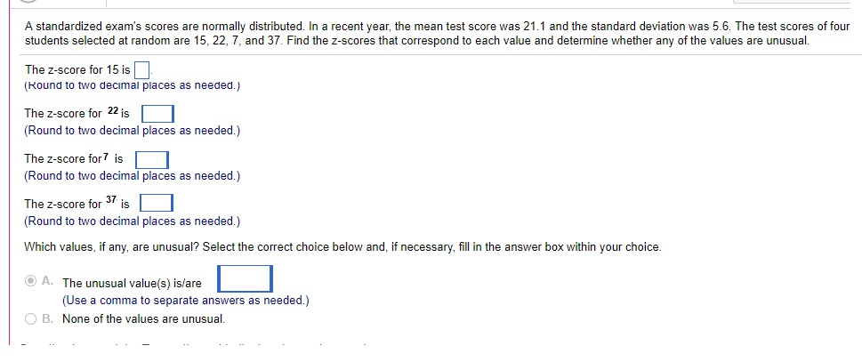 Solved A standardized exam's scores are normally | Chegg.com