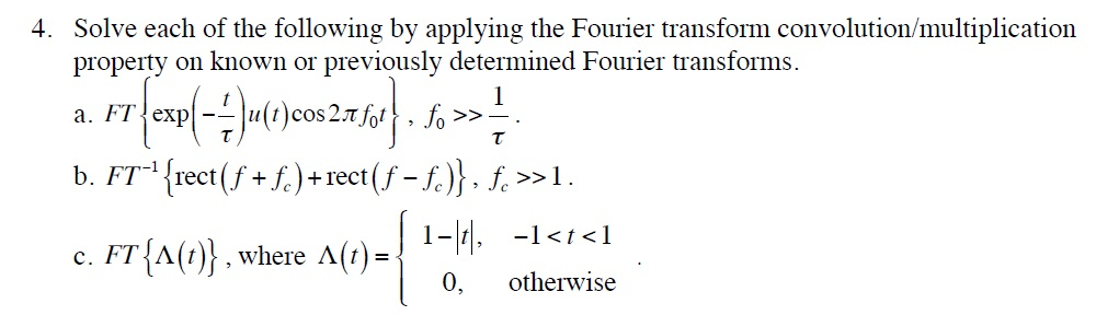 Solved Solve Each Of The Following By Applying The Fourier