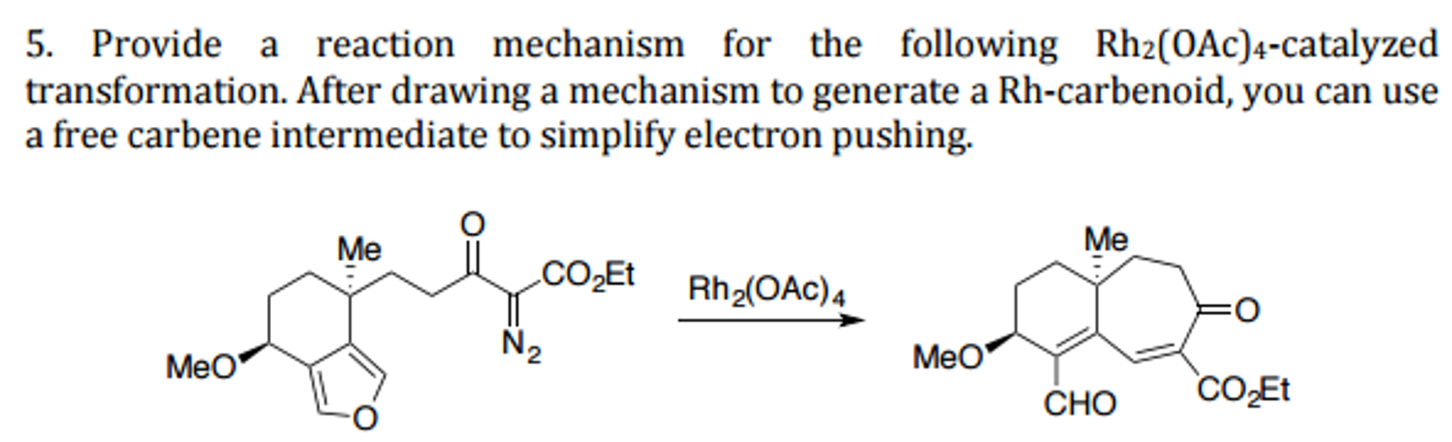 Solved Provide a reaction mechanism for the following | Chegg.com