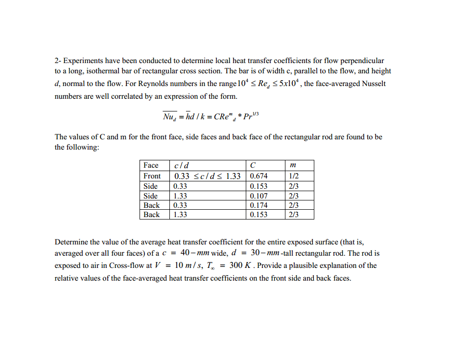 Experiments have been conducted to determine local | Chegg.com