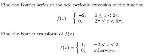Solved Find the Fourier series of the odd periodic extension | Chegg.com