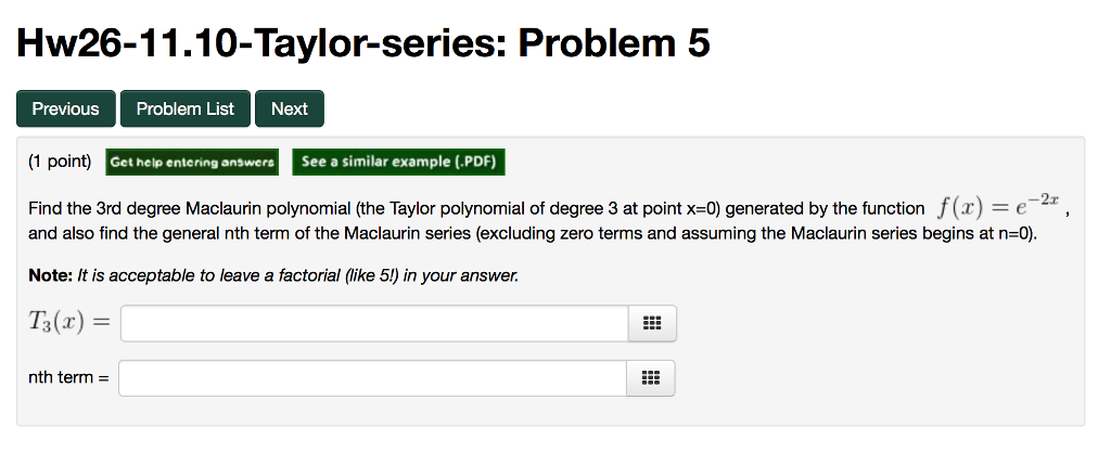 Solved Hw26 1110 Taylor Series Problem5 Previous Problem 