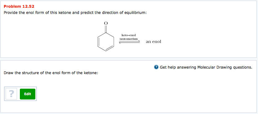 Solved Problem 12.52 Provide the enol form of this ketone | Chegg.com