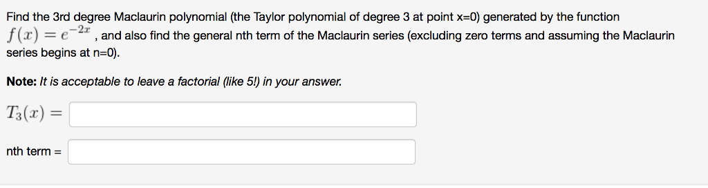 Solved Find the 3rd degree Maclaurin polynomial and the | Chegg.com
