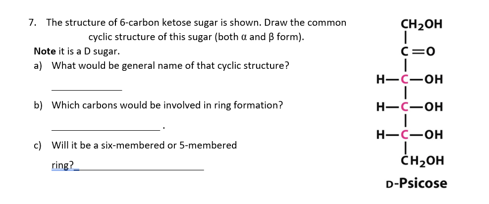 Solved rbon ketose s CH20H cyclic structure of this sugar | Chegg.com