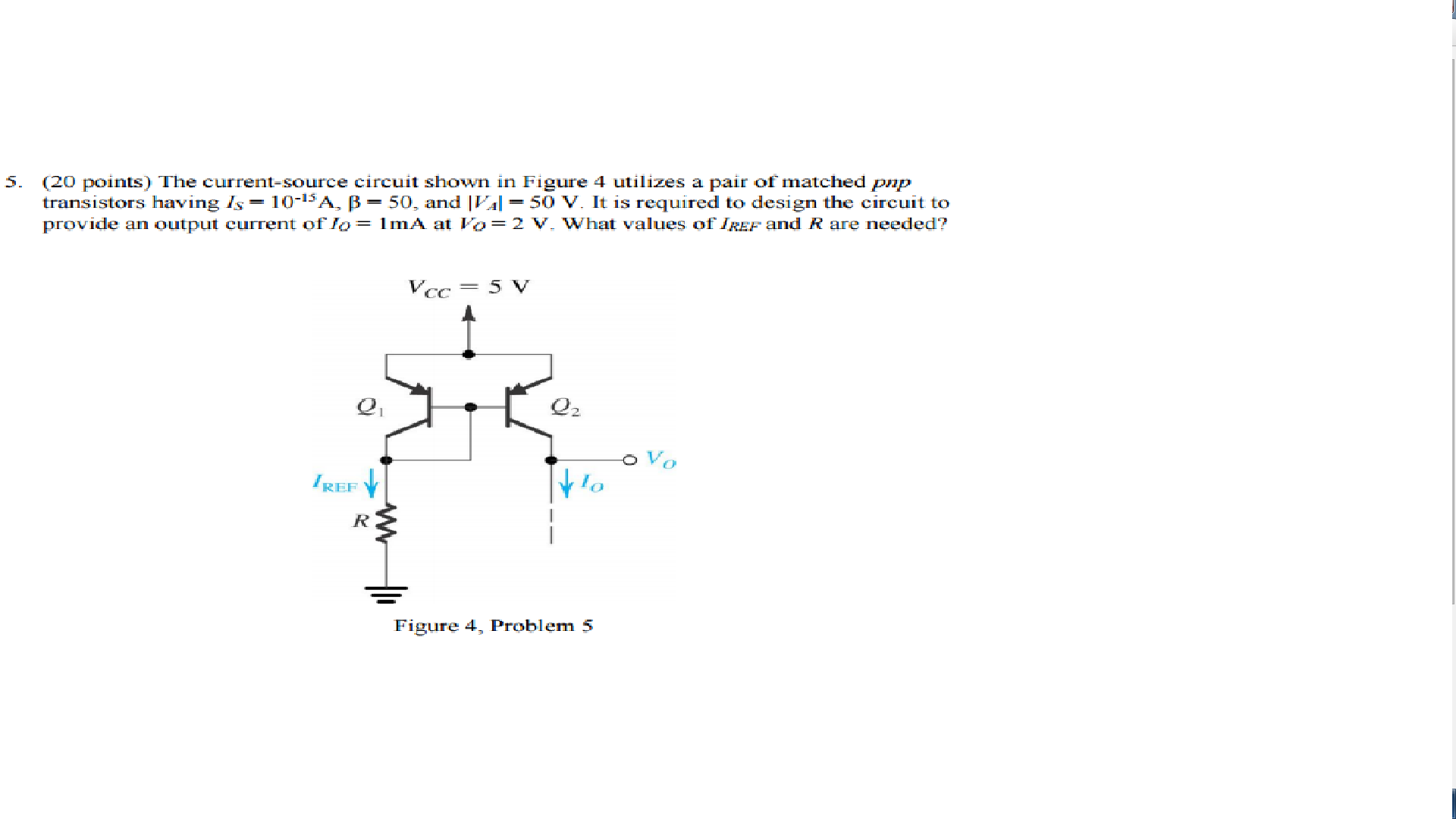 Solved The current-source circuit shown in Figure 4 utilizes | Chegg.com