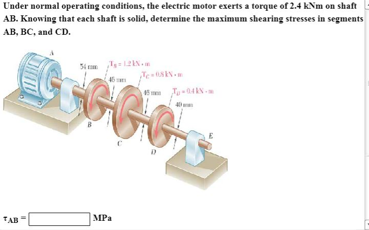 Solved Under normal operating conditions, the electric motor | Chegg.com