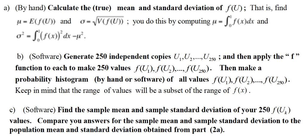 Solved a) (By hand) Calculate the (true) mean and standard | Chegg.com