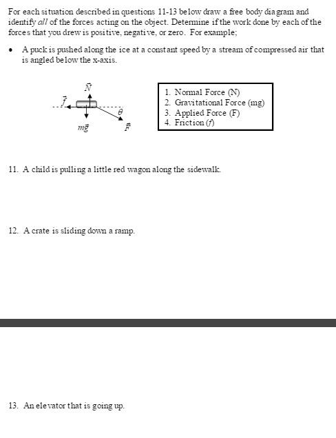 For each situation described in questions 11-13 below | Chegg.com